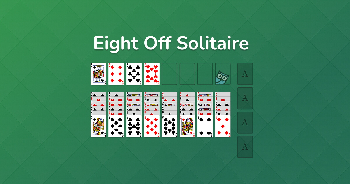 Eight Off Solitaire - Play Online & Free